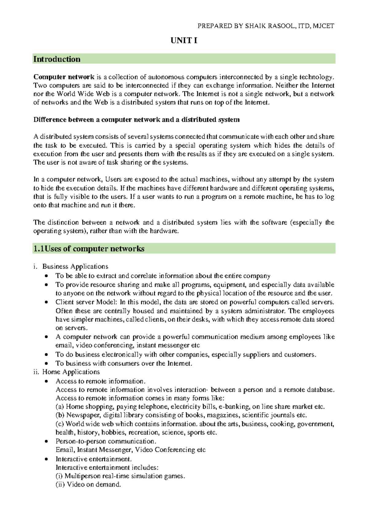 CN UNIT 1 RS - UNIT I Introduction Computer network is a collection of autonomous computers ...