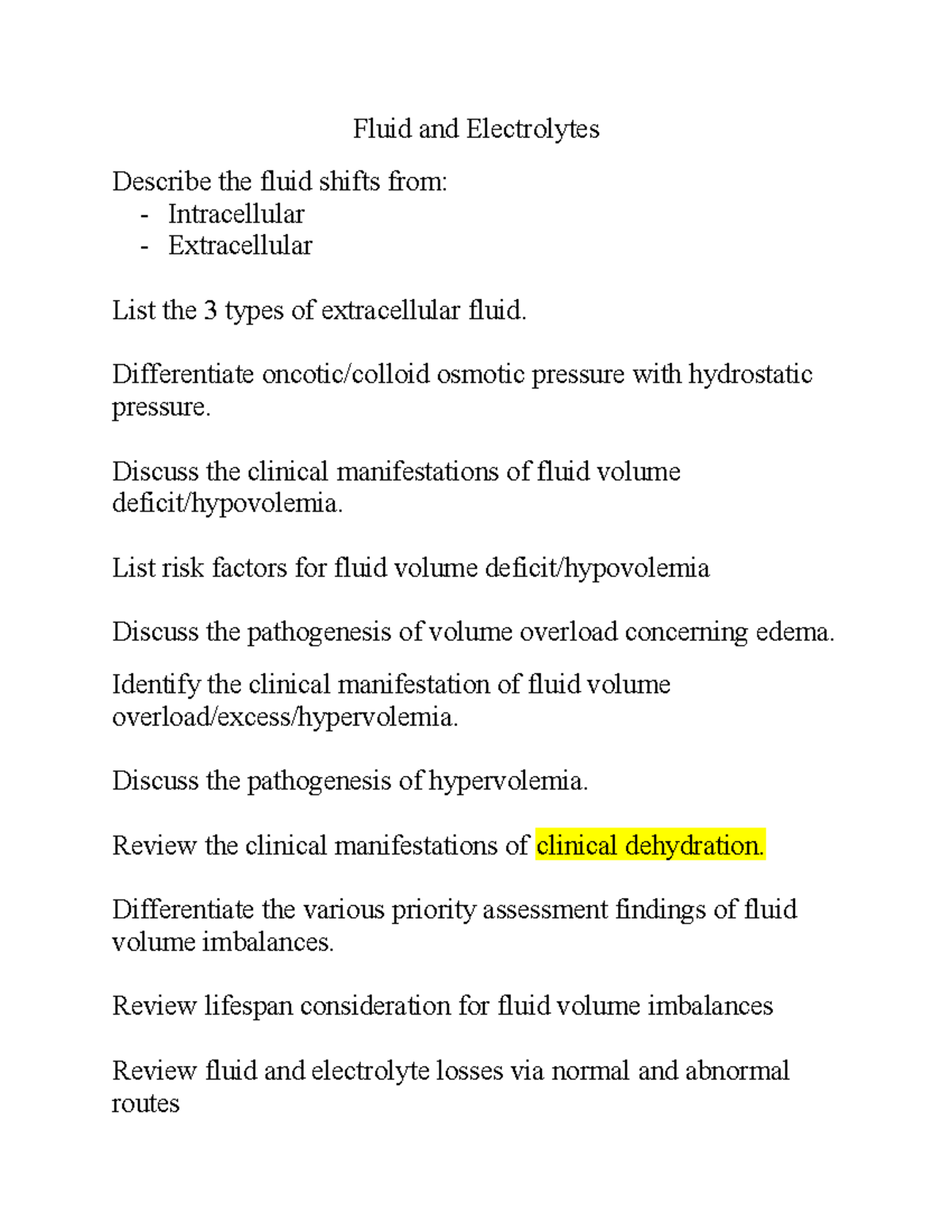 Exam 1 Outline 2 - None - Fluid and Electrolytes Describe the fluid ...