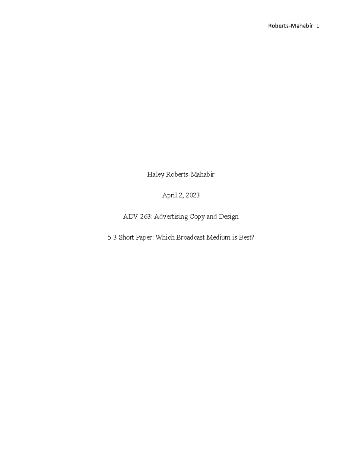 5-3 short paper - Haley Roberts-Mahabir April 2, 2023 ADV 263 ...