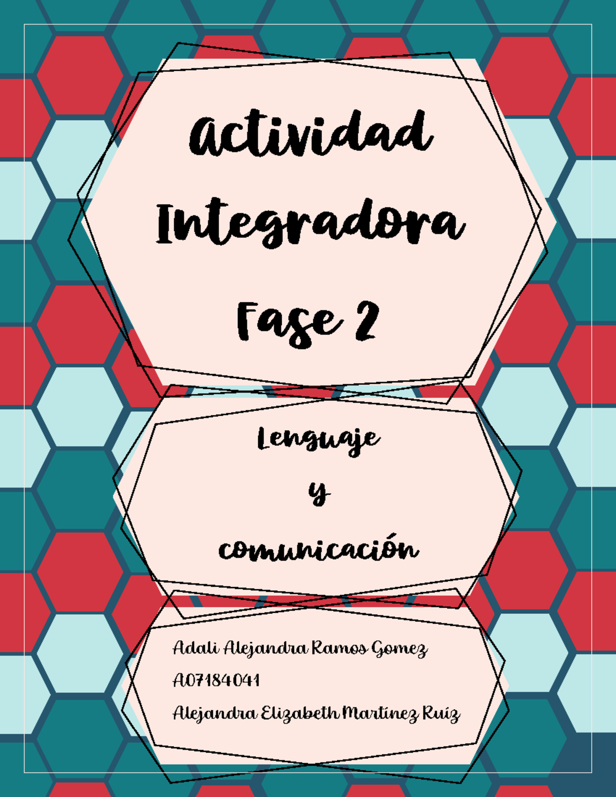 Actividad integradora fase II A07184041 - Actividad Integradora Fase 2 Lenguaje Y comunicación ...