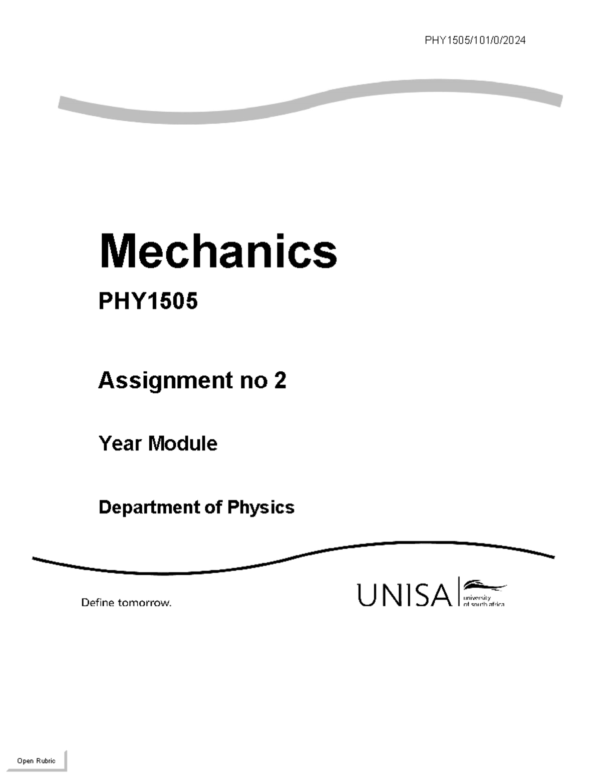 PHY1505 Assignment 2 (9 May 2024) - PHY1505/101/0/ Mechanics PHY ...