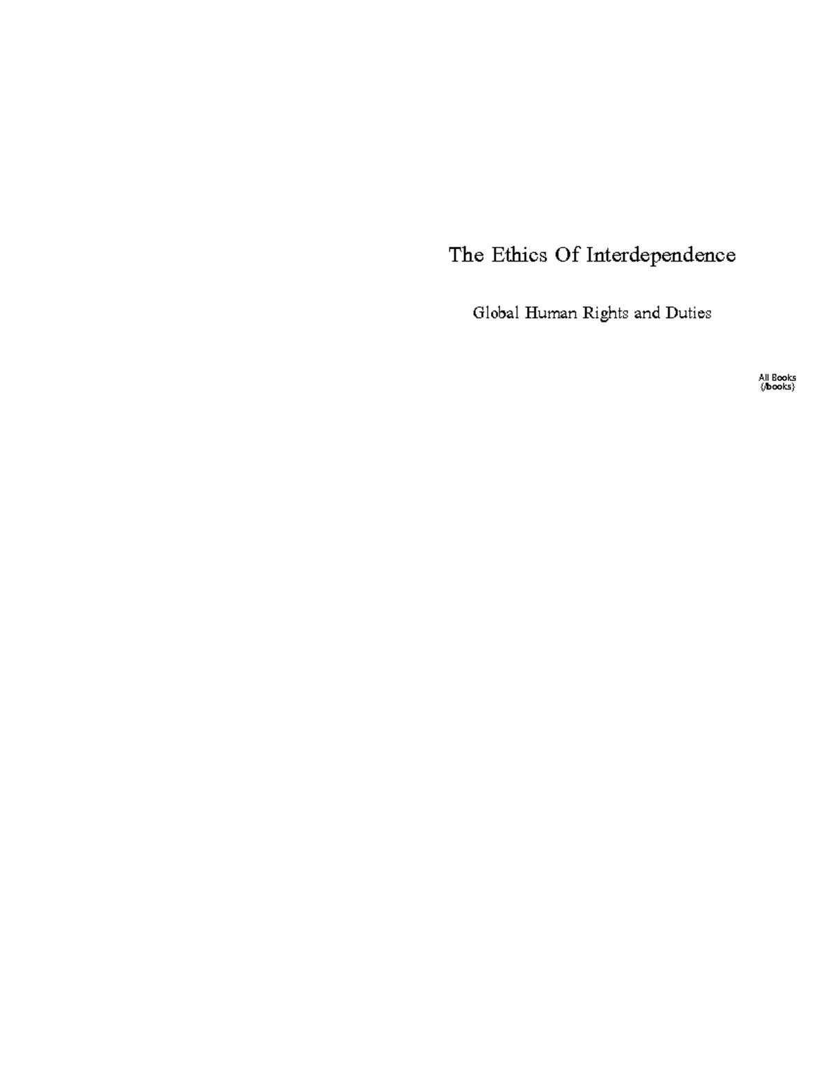 The Ethics of Interdependence - William F. Felice - The Ethics Of ...