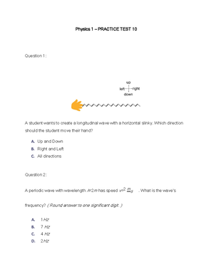 Physics 1 - Practice test 8 - Physics 1 – Practice Test 8 Question 1: A ...