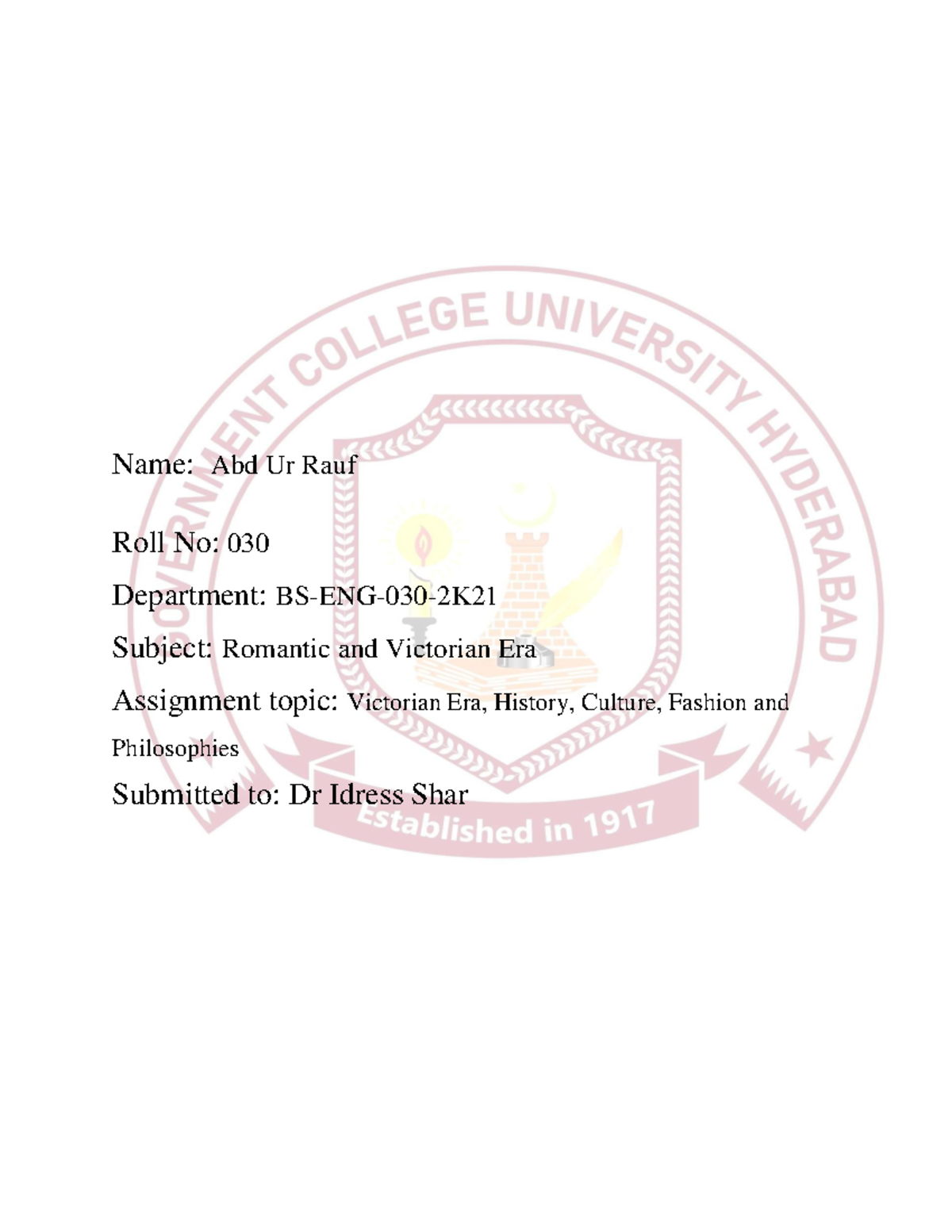 ABD Rafia assignment - IT is one of the bst - Name: Abd Ur Rauf Roll No ...