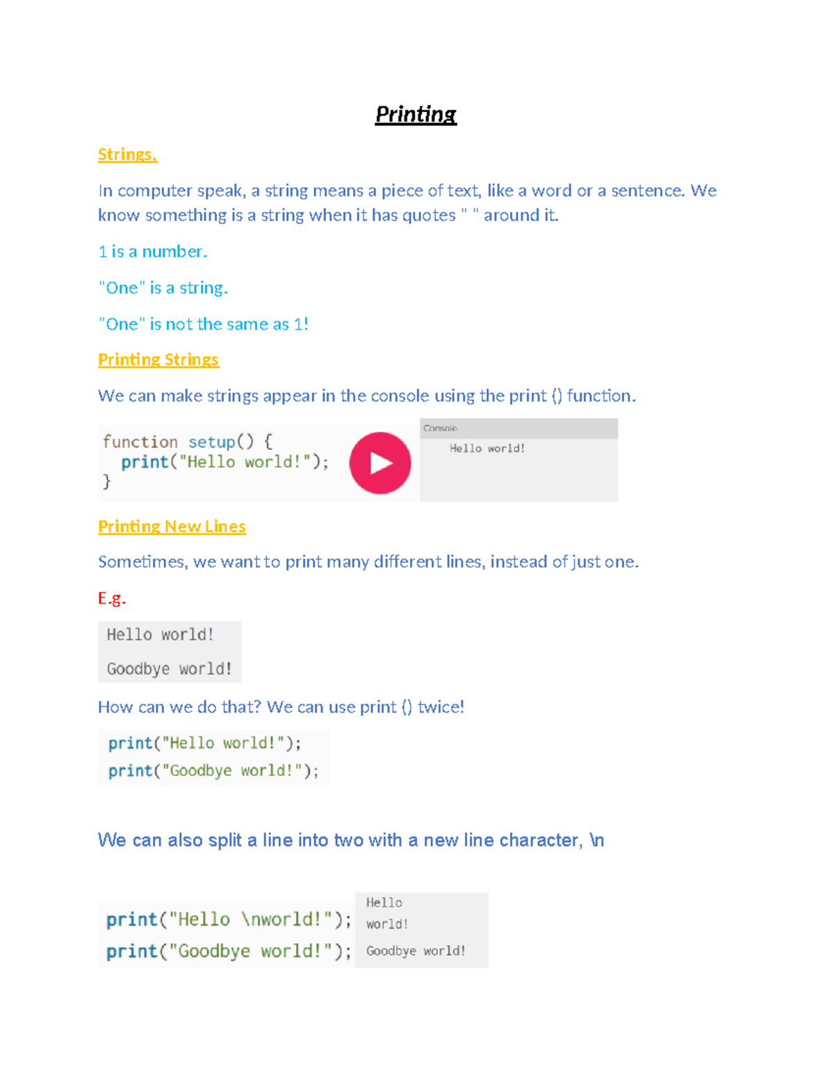 Printing - Hi so - Printing Strings, In computer speak, a string means a piece of text, like a ...