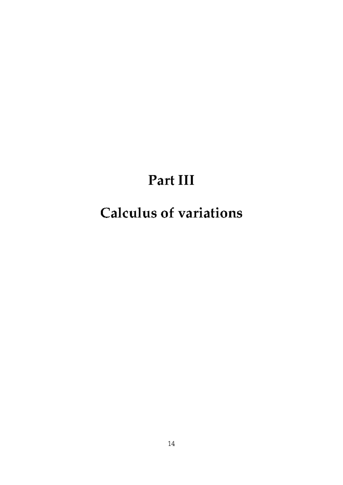 Lecture notes 2,3,4 2 - Part III Calculus of variations 14 Chapter 4 ...