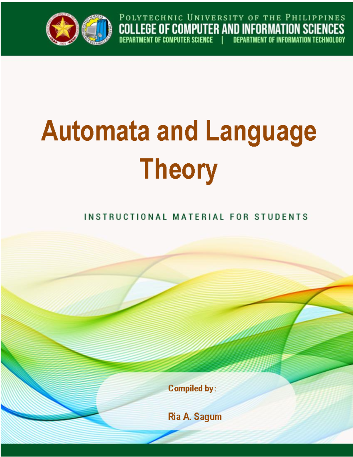 Module Automata and Language Theory - Compiled by: Automata and Language Theory Ria A. Sagum To ...