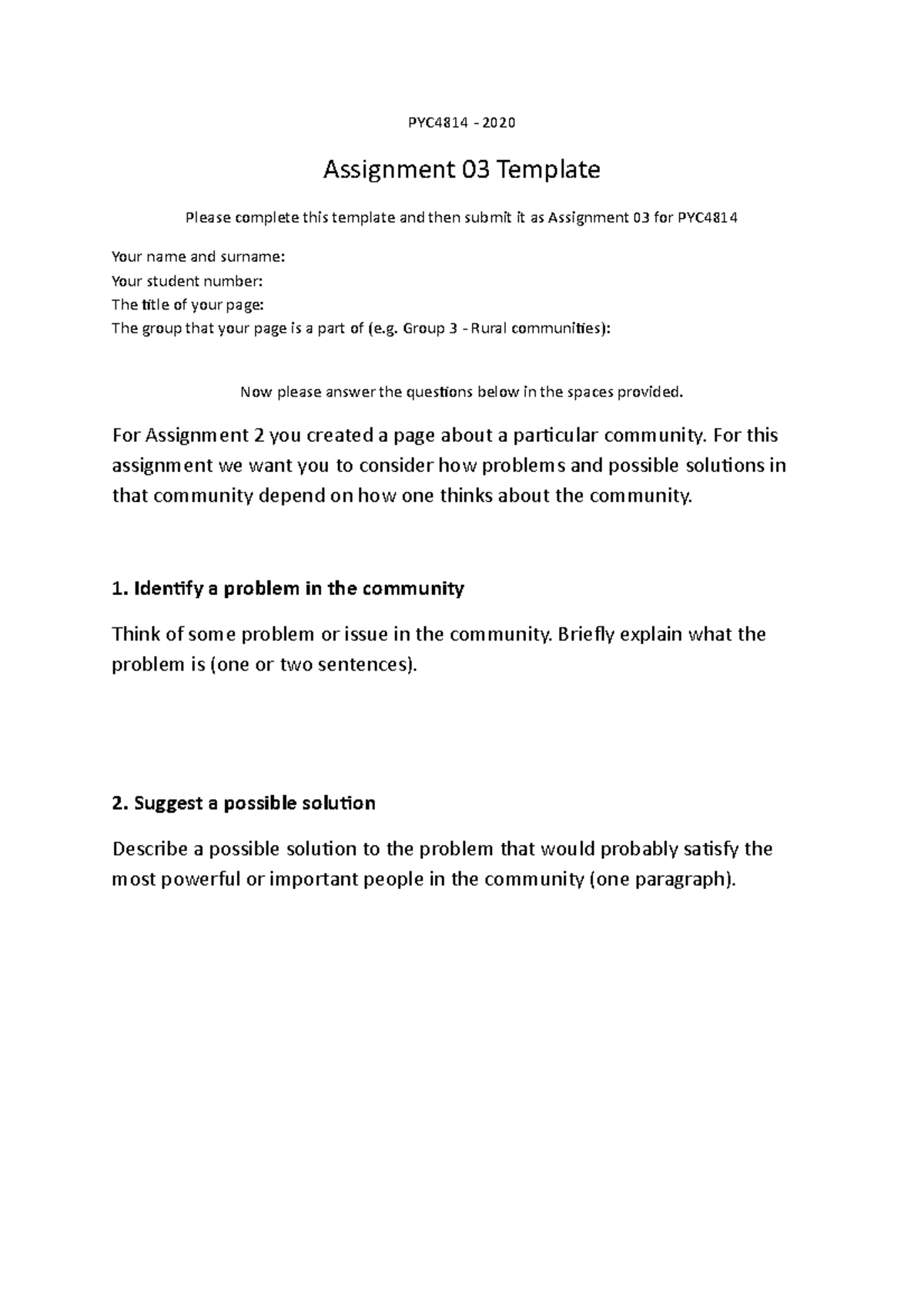 Assignment 03 template - PYC4814 - 2020 Assignment 03 Template Please complete this template and ...