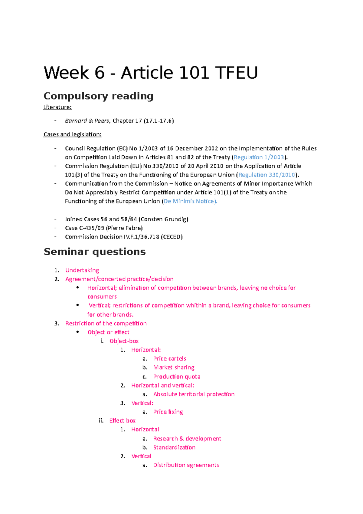 Seminar questions week 6 - Week 6 Article 101 TFEU Compulsory reading ...