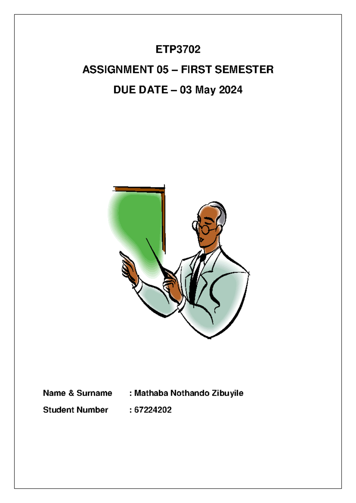 ETP3702 Assignment 5-1 - ETP ASSIGNMENT 05 – FIRST SEMESTER DUE DATE ...