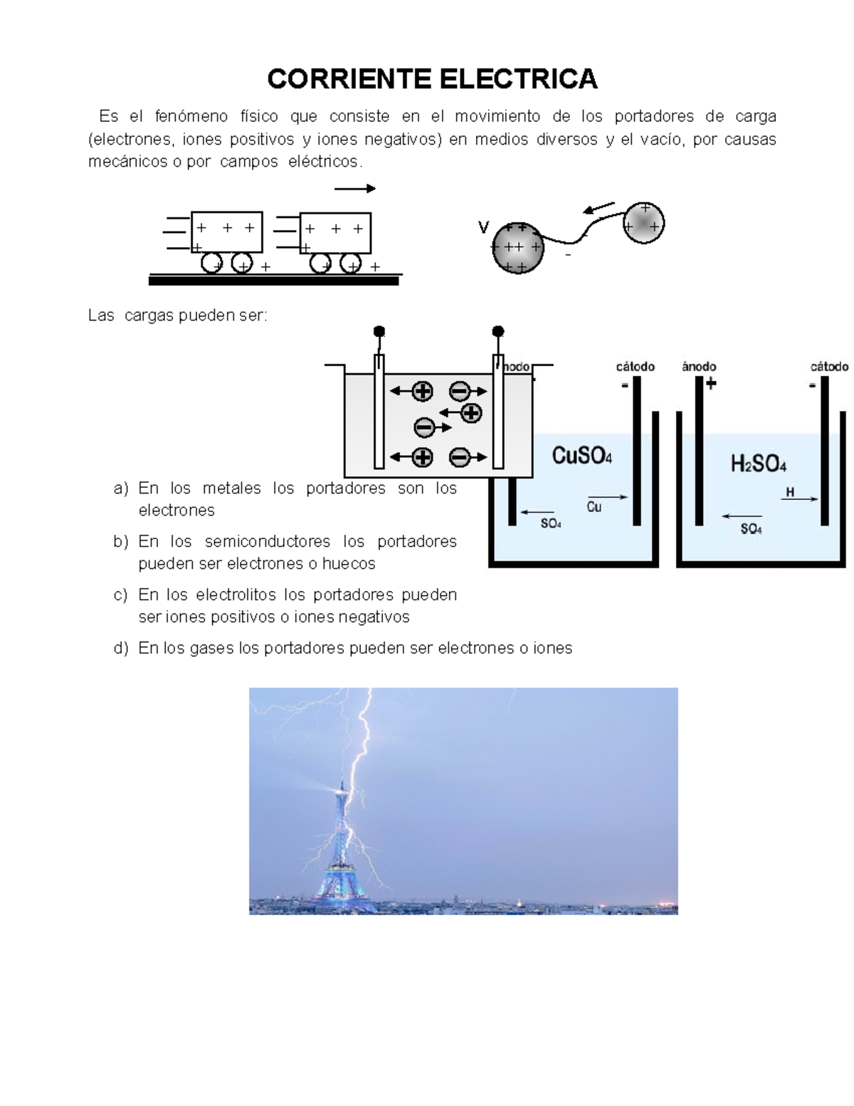 Material informativo 1 - CORRIENTE ELECTRICA Es el fenómeno físico que consiste en el movimiento ...