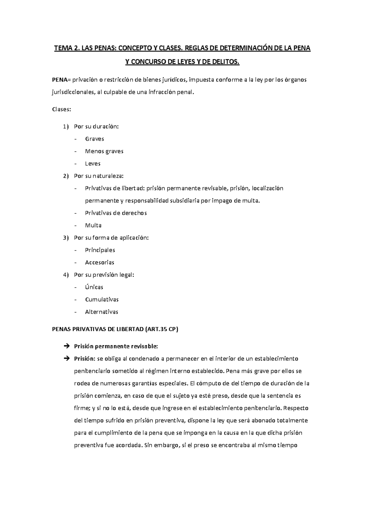 Resumen tema 2 - TEMA 2. LAS PENAS: CONCEPTO Y CLASES. REGLAS DE DETERMINACIÓN DE LA PENA Y ...