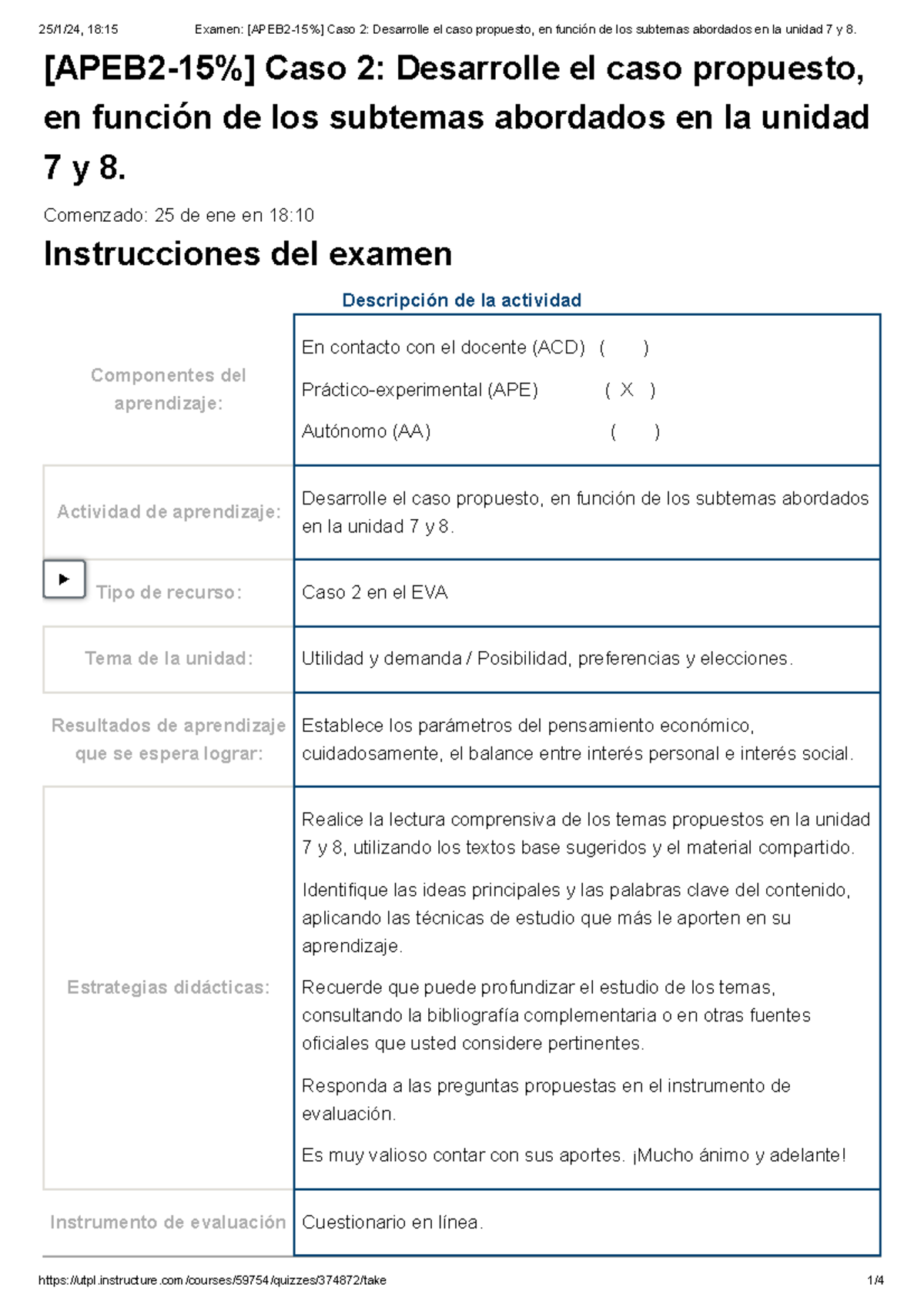 Examen [APEB 2-15%] Caso 2 Desarrolle el caso propuesto, en función de los subtemas abordados en ...