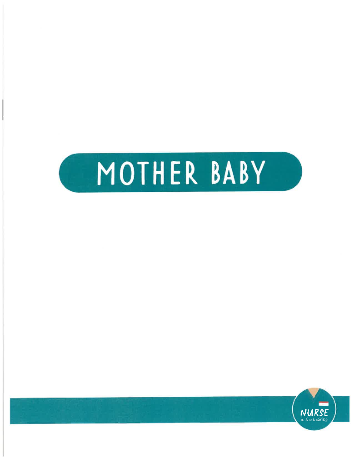 Mother Baby study aide - NURS307 - Studocu