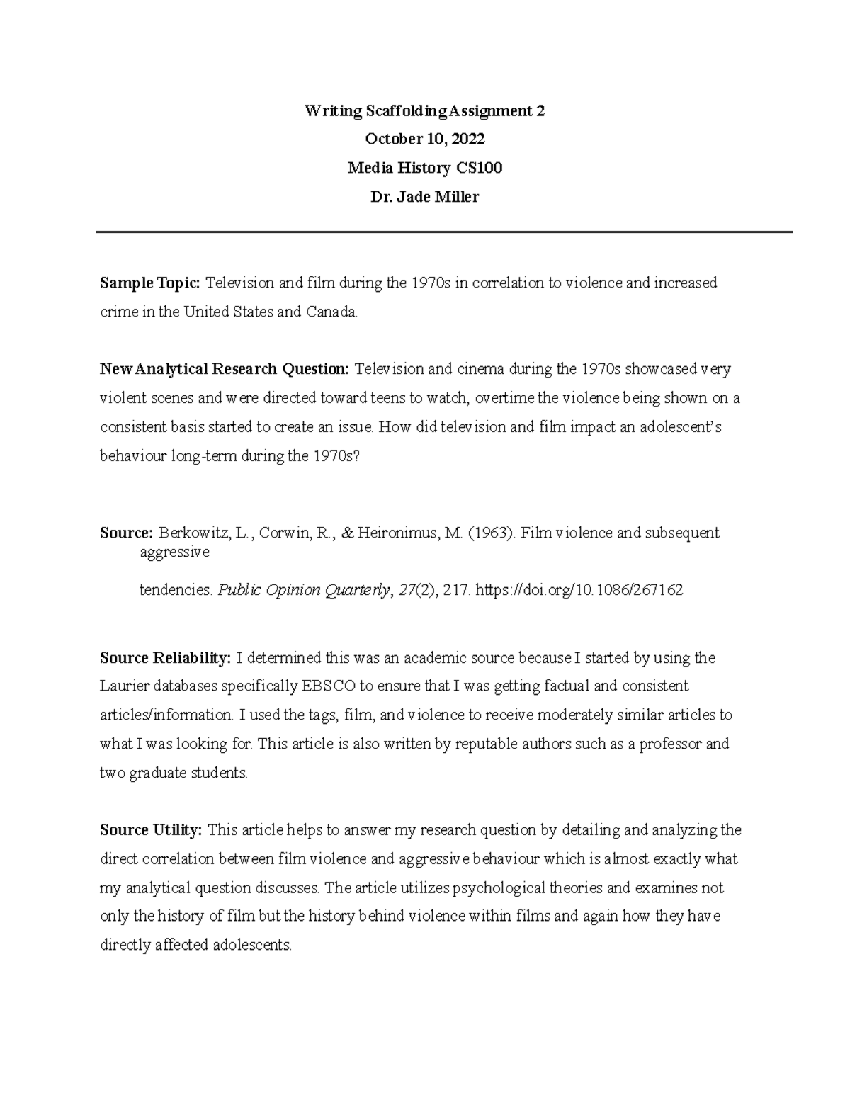 CS100 Media History WSA2 - Writing Scaffolding Assignment 2 October 10, 2022 Media History CS Dr ...