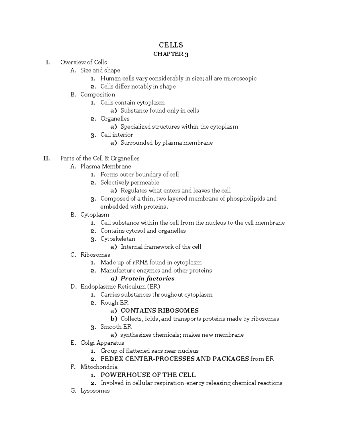 CH 3 Cells - CELLS CHAPTER 3 I. Overview of Cells A. Size and shape 1 ...