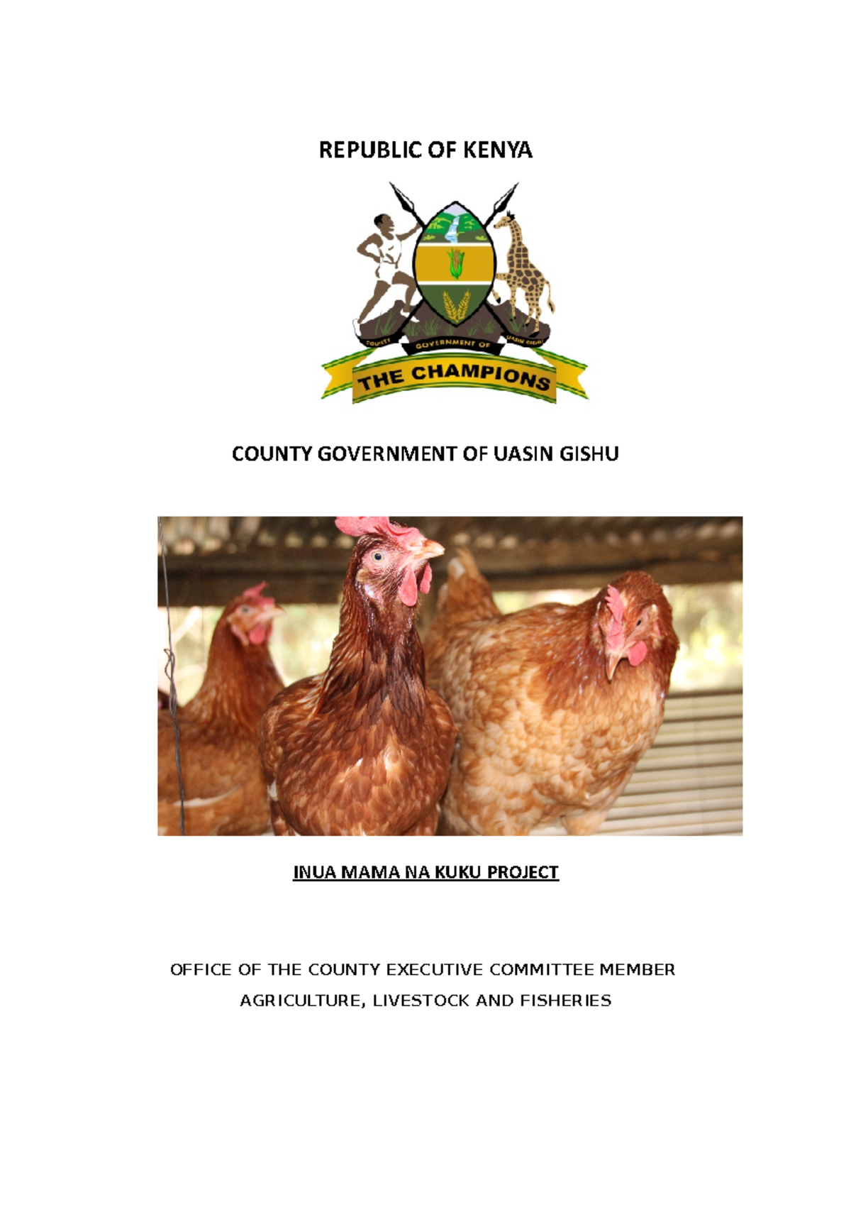 INUA MAMA NA KUKU Project - REPUBLIC OF KENYA COUNTY GOVERNMENT OF ...