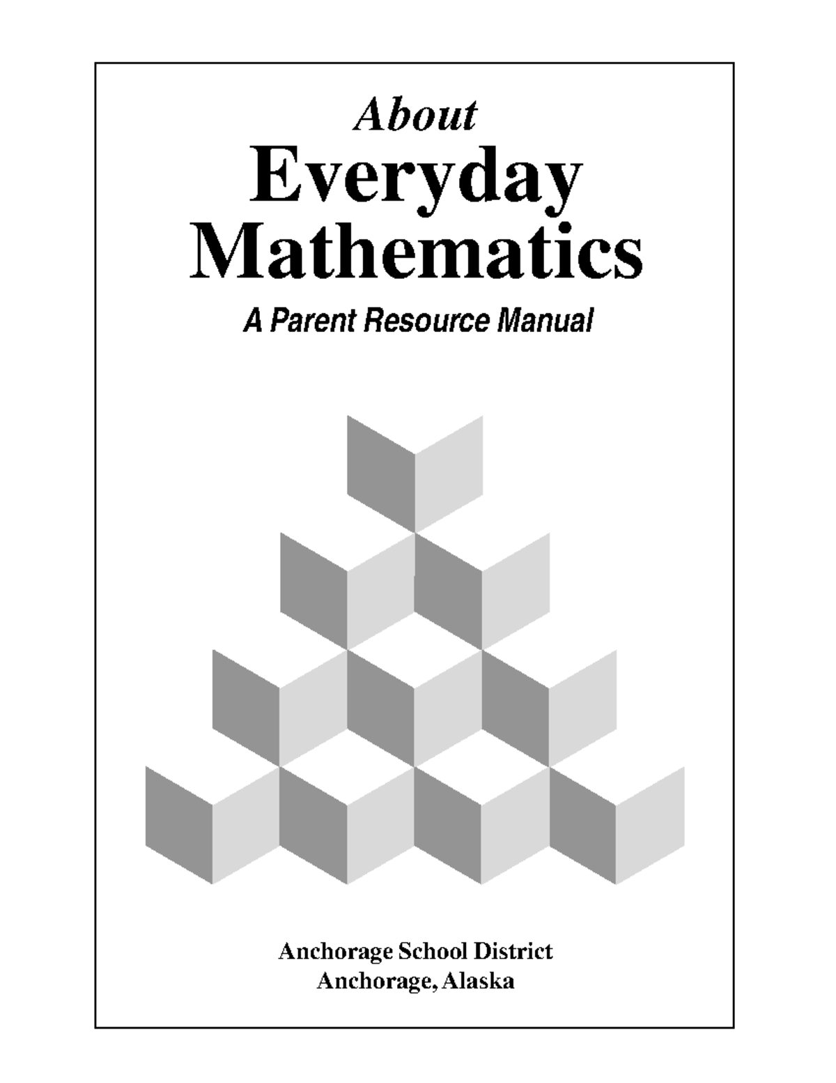 Everyday Mathematics - PF from 1 to 10 - About Everyday Mathematics A ...