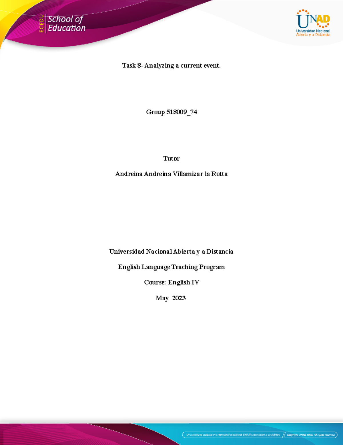 Task 8 - Task8- English IV - Task 8- Analyzing a current event. Group 518009_ Tutor Andreina ...