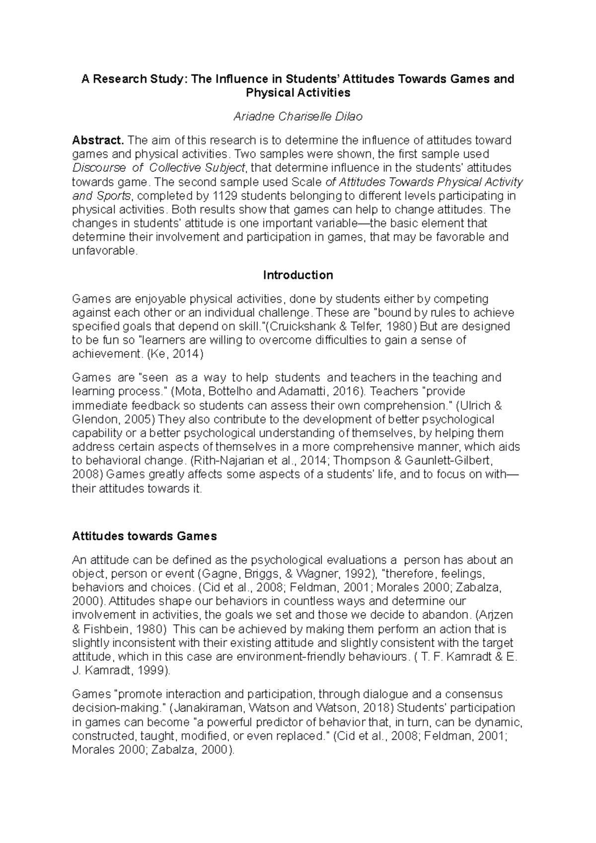 A Research Study The Influence in Students’ Attitudes Towards Games and ...