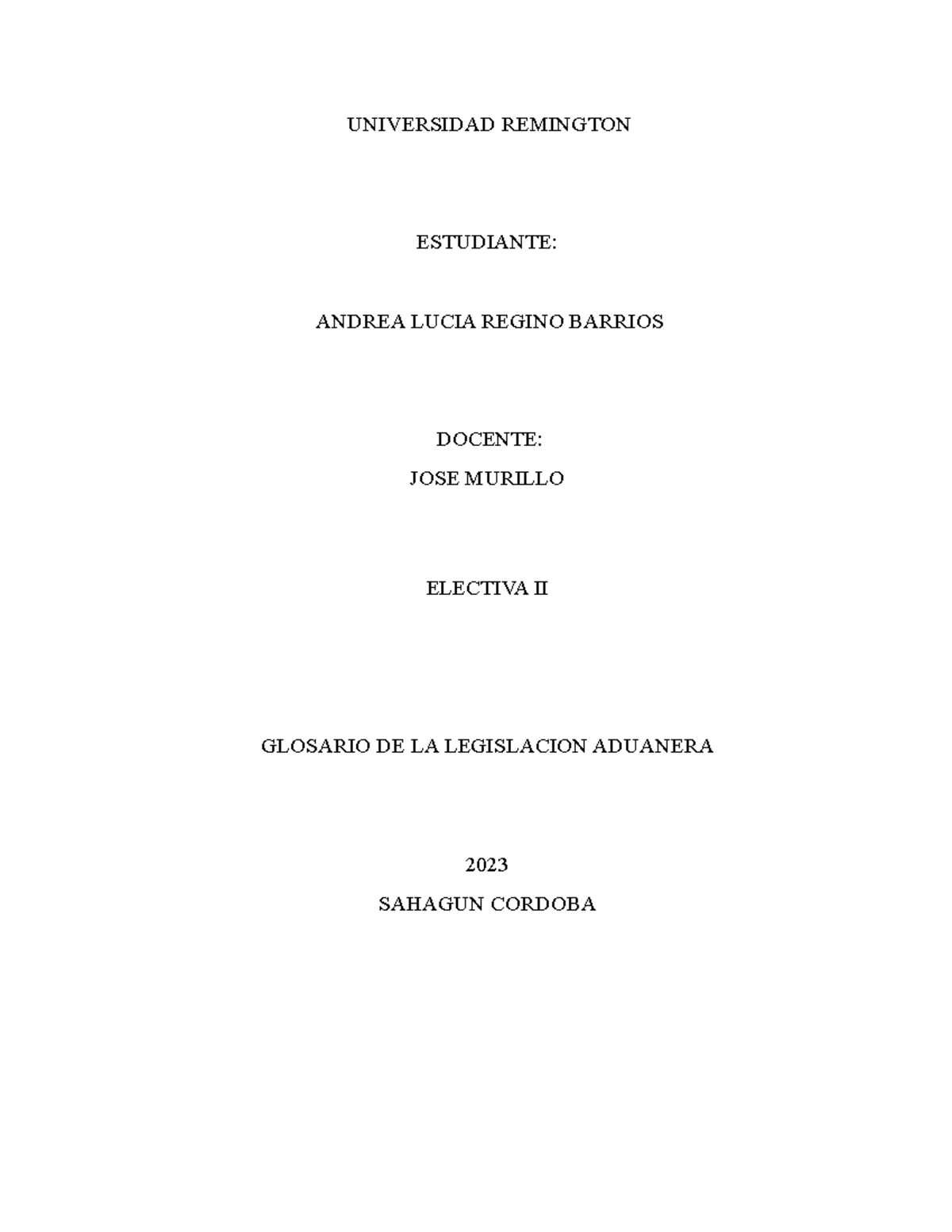 Universidad Remington 1 - UNIVERSIDAD REMINGTON ESTUDIANTE: ANDREA ...