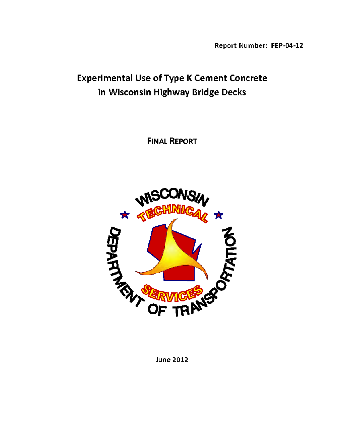 Wis DOT BTS FEP 04 12 final report - Report Number: FEP‐ 04 ‐ 12 ...