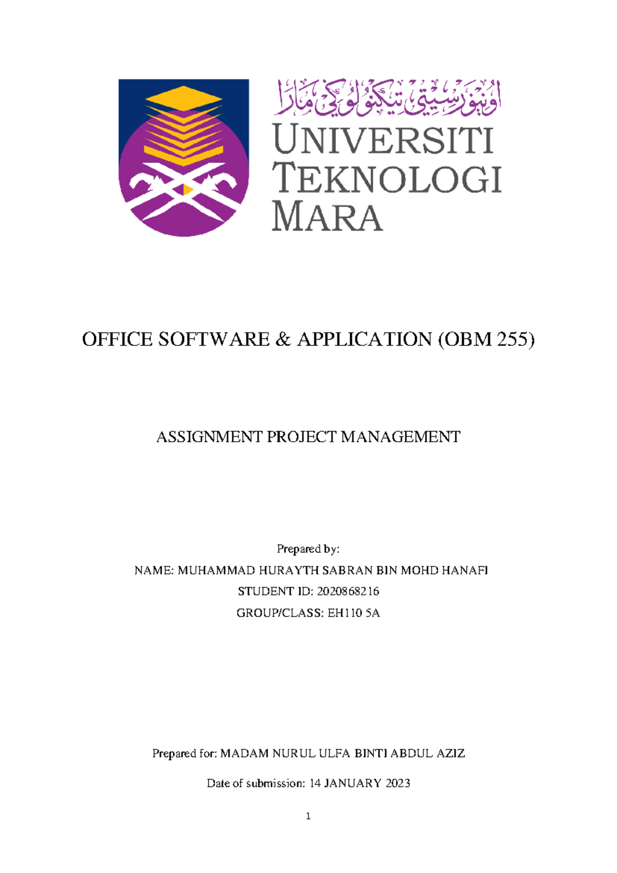Assignment 3 MS Project - OFFICE SOFTWARE & APPLICATION (OBM 255 ...