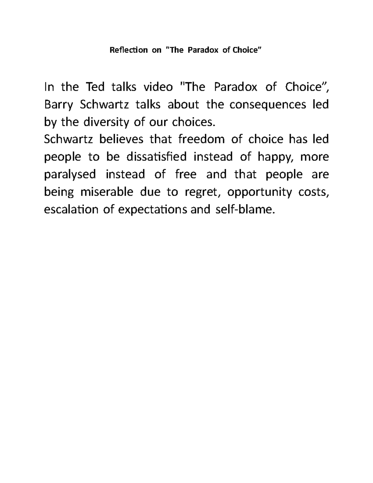 A2 - Study purpose - Reflection on "The Paradox of Choice” In the Ted ...