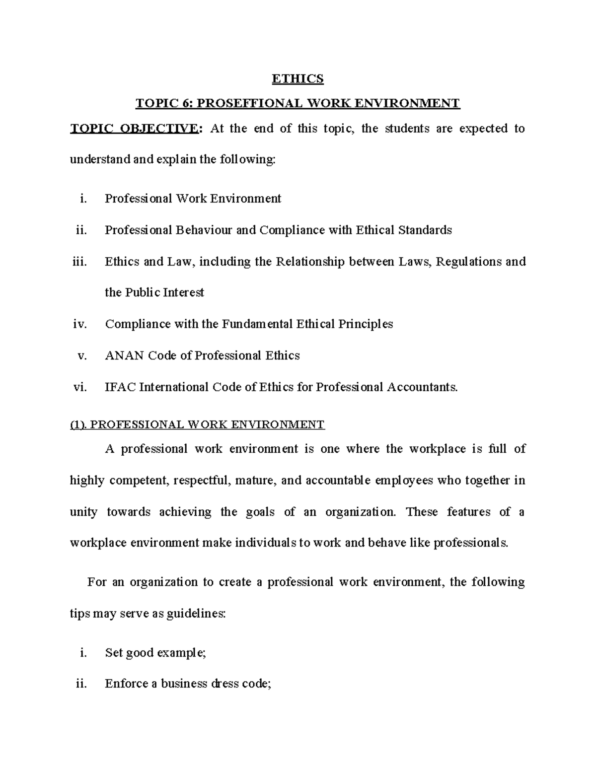 Ethics= Professional WORK Environment - ETHICS TOPIC 6: PROSEFFIONAL ...