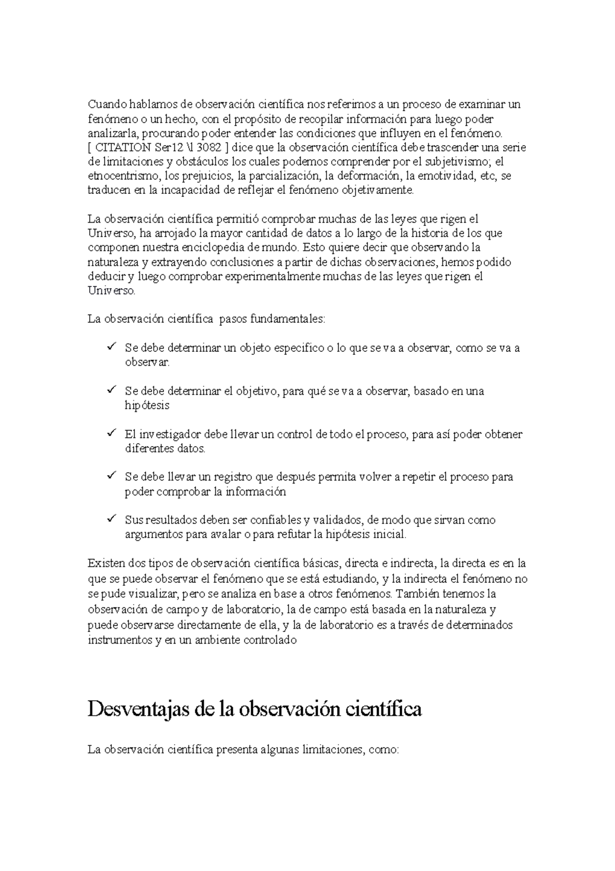 Observacion cientifica - Cuando hablamos de observación científica nos referimos a un proceso de ...