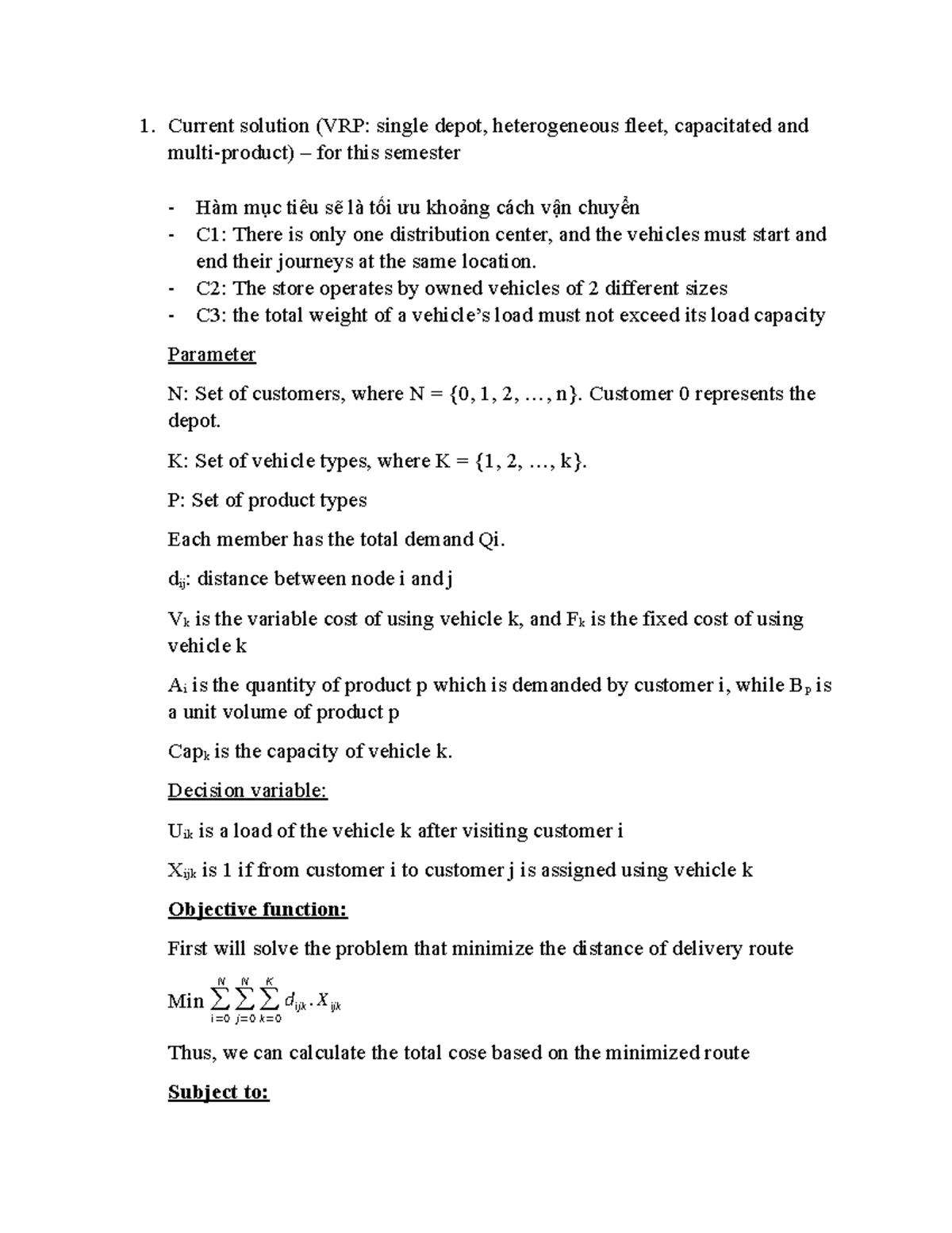 Current solution - 1. Current solution (VRP: single depot, heterogeneous fleet, capacitated and ...