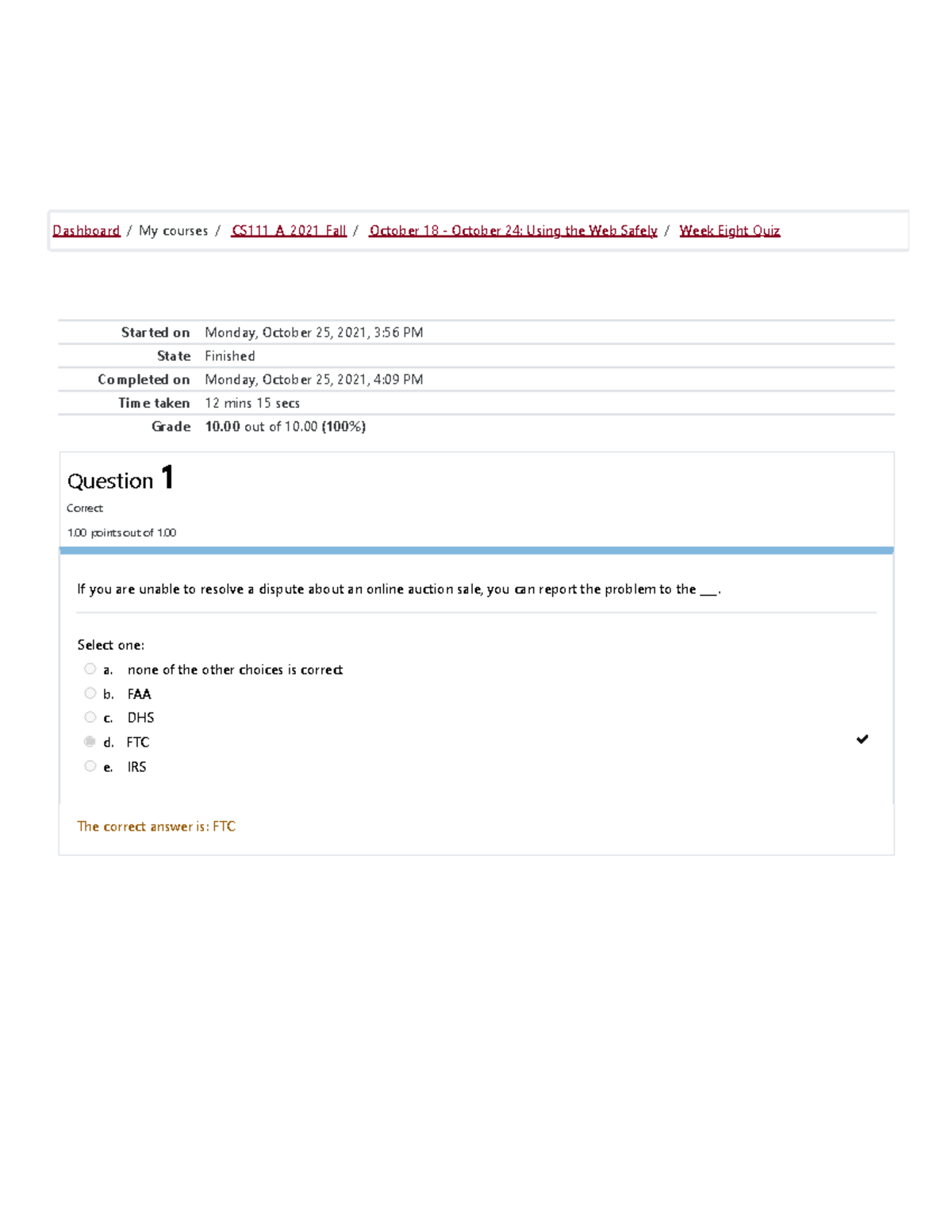 Week Eight Quiz - Work - Started on Monday, October 25, 2021, 3:56 PM ...