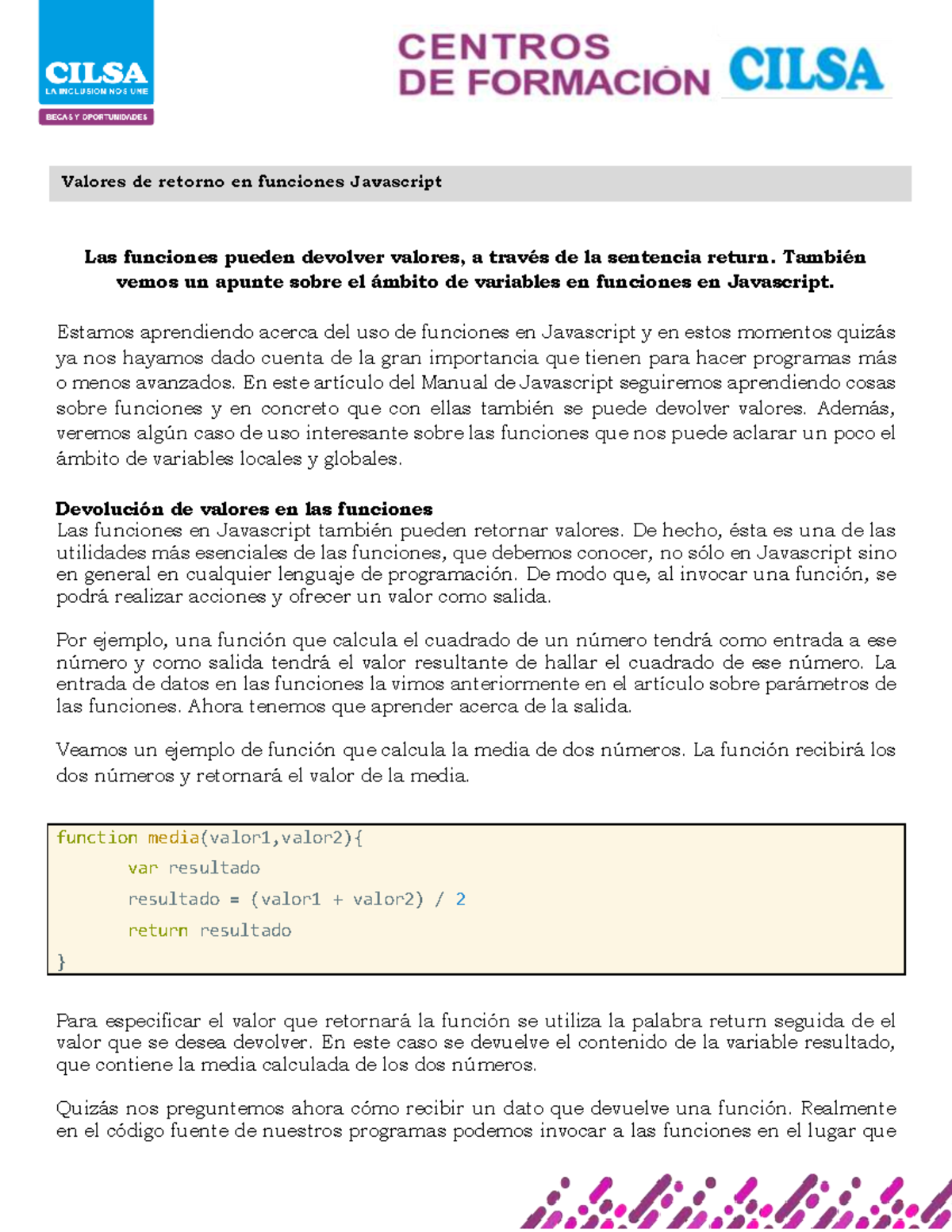 Retorno en funciones Javascript - Las funciones pueden devolver valores ...