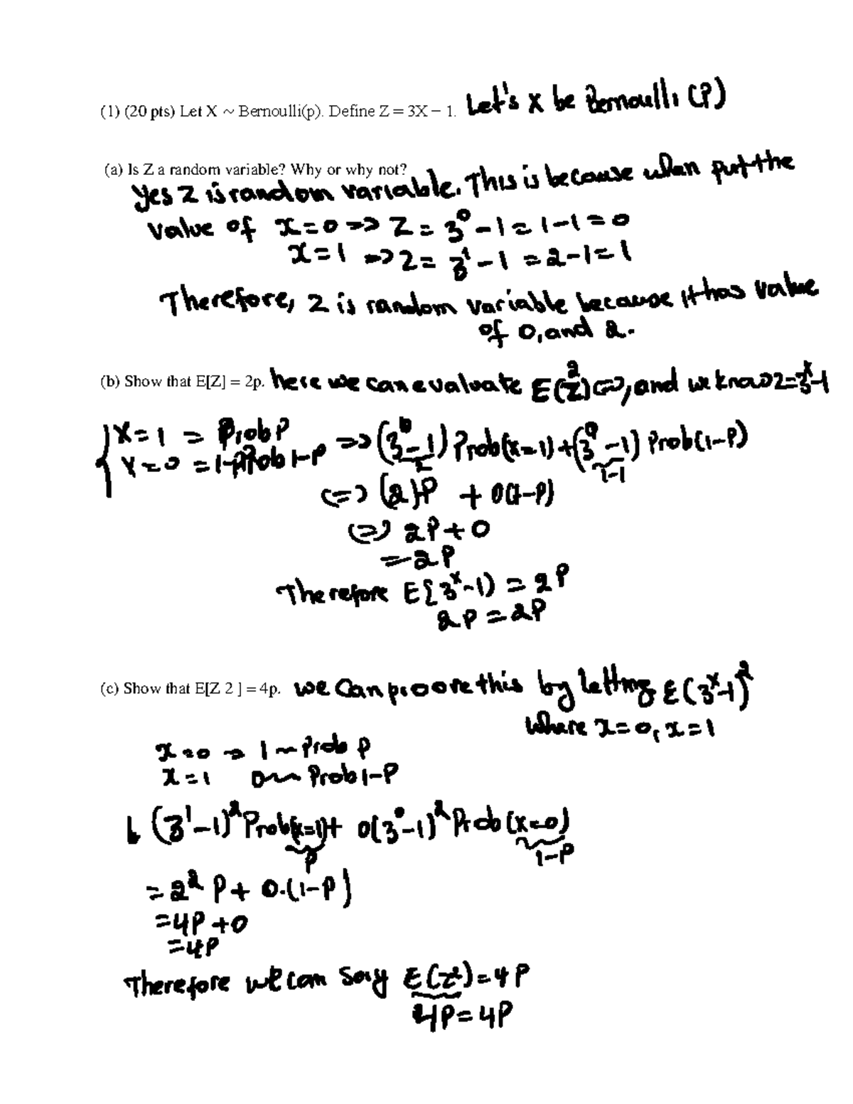 PS2 - problem sets - (1) (20 pts) Let X ∼ Bernoulli(p). Define Z = 3X − 1. (a) Is Z a random ...