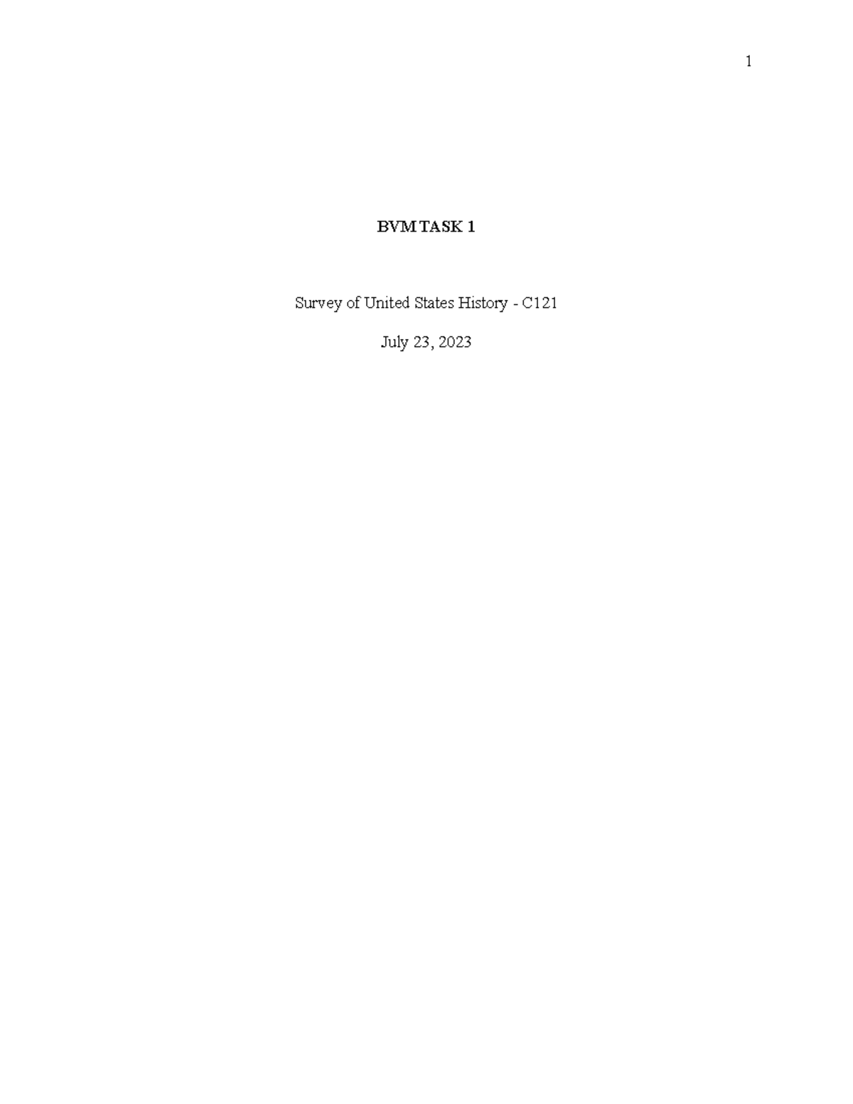 BVM TASK 1 - Survey of United States History - C121 Task 1 - BVM TASK ...