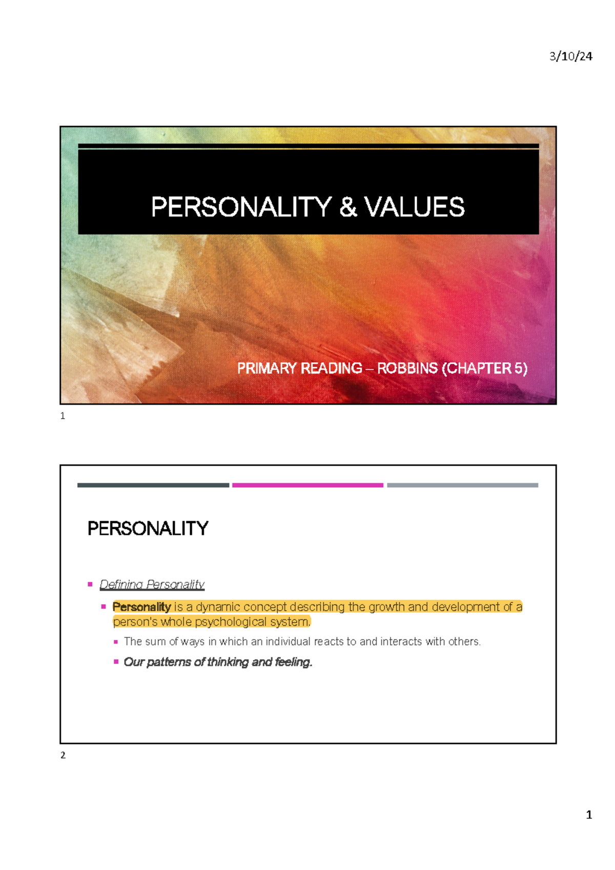 OB - 5 - Personality Values - PERSONALITY & VALUES PRIMARY READING – ROBBINS (CHAPTER 5) 1 - Studocu