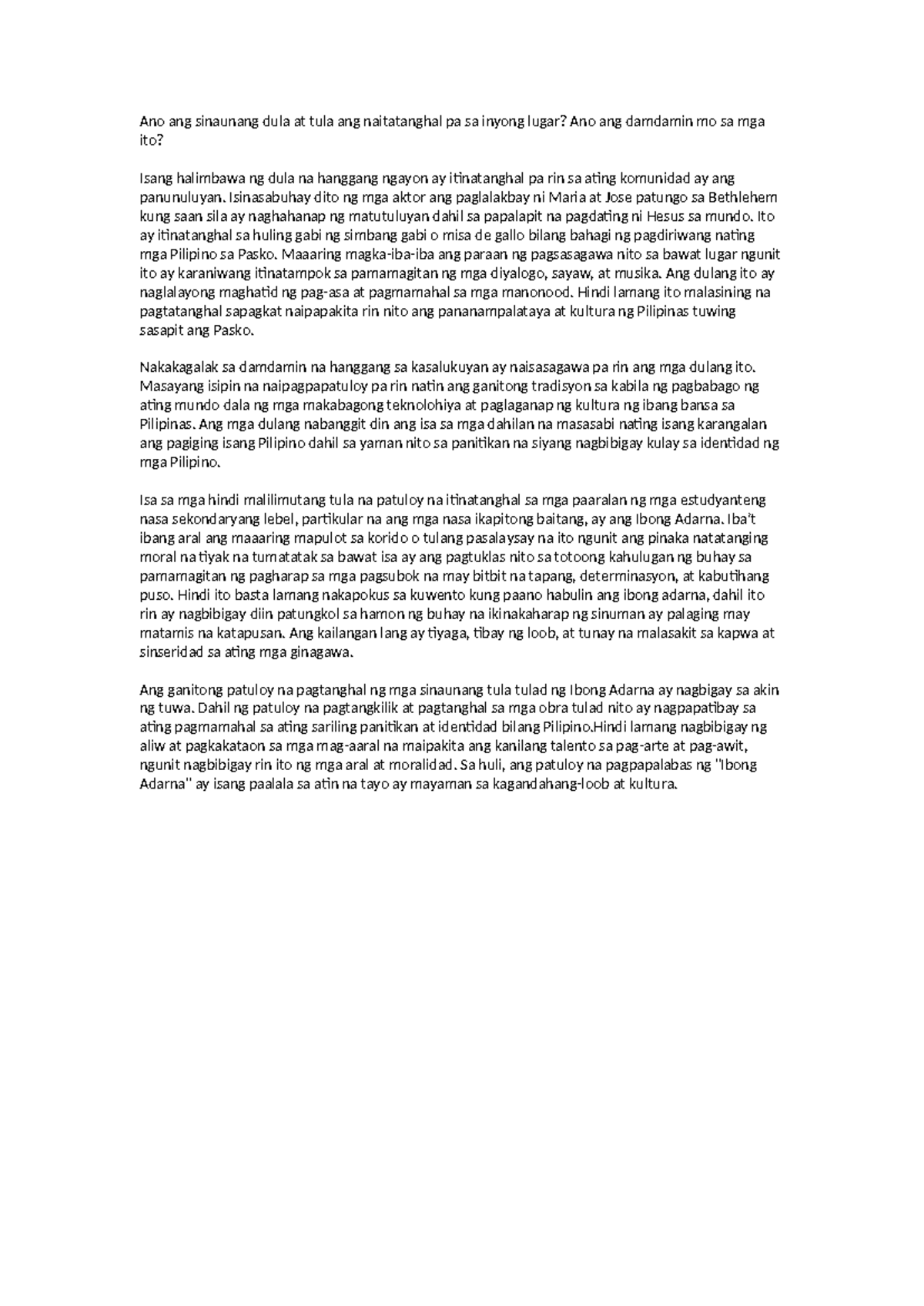 Ano ang sinaunang dula at tula ang naitatanghal pa - Isinasabuhay dito ...