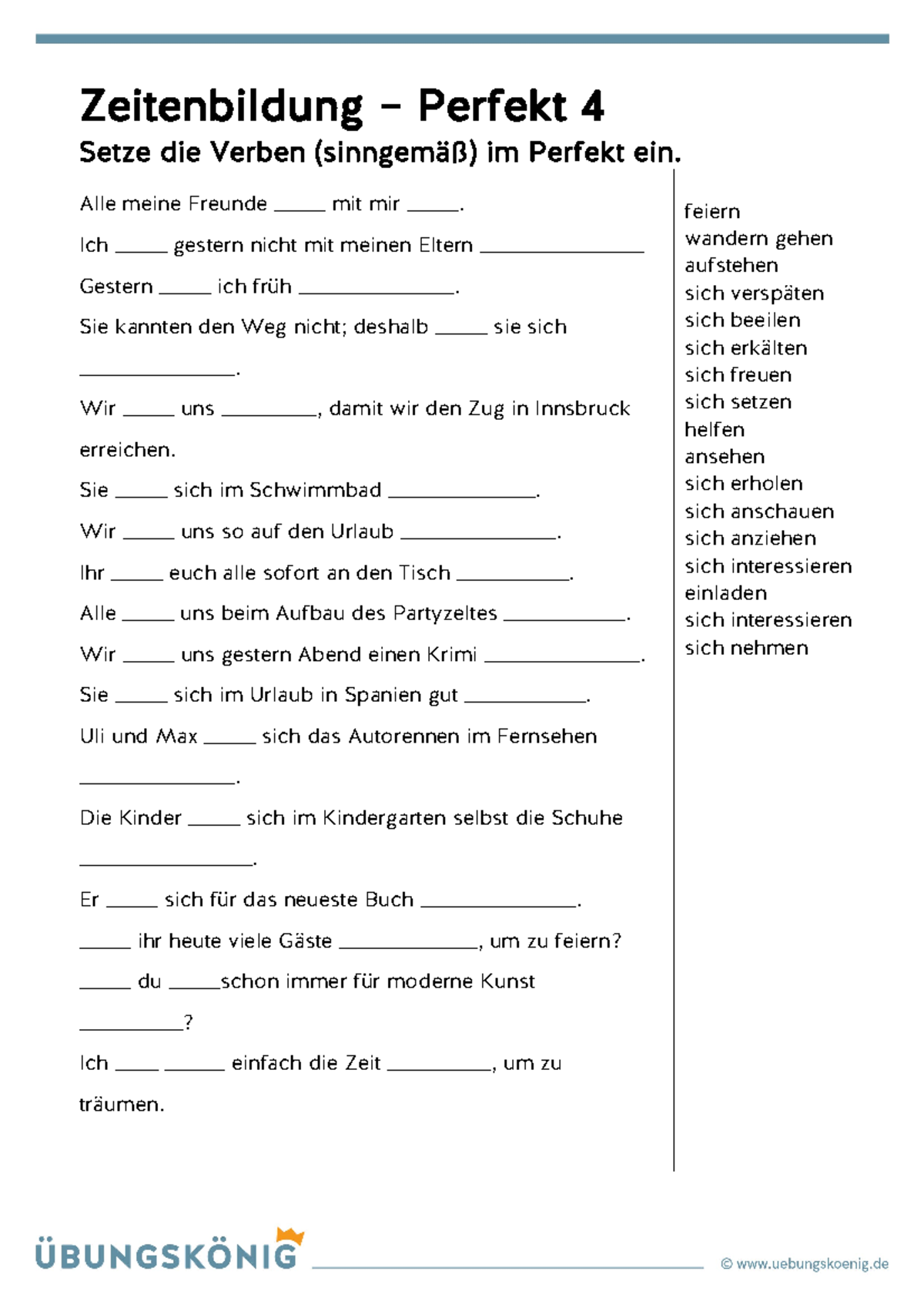 Übungskönig Perfekt 4 - hallo - Zeitenbildung – Perfekt 4 Setze die Verben (sinngemäß) im ...