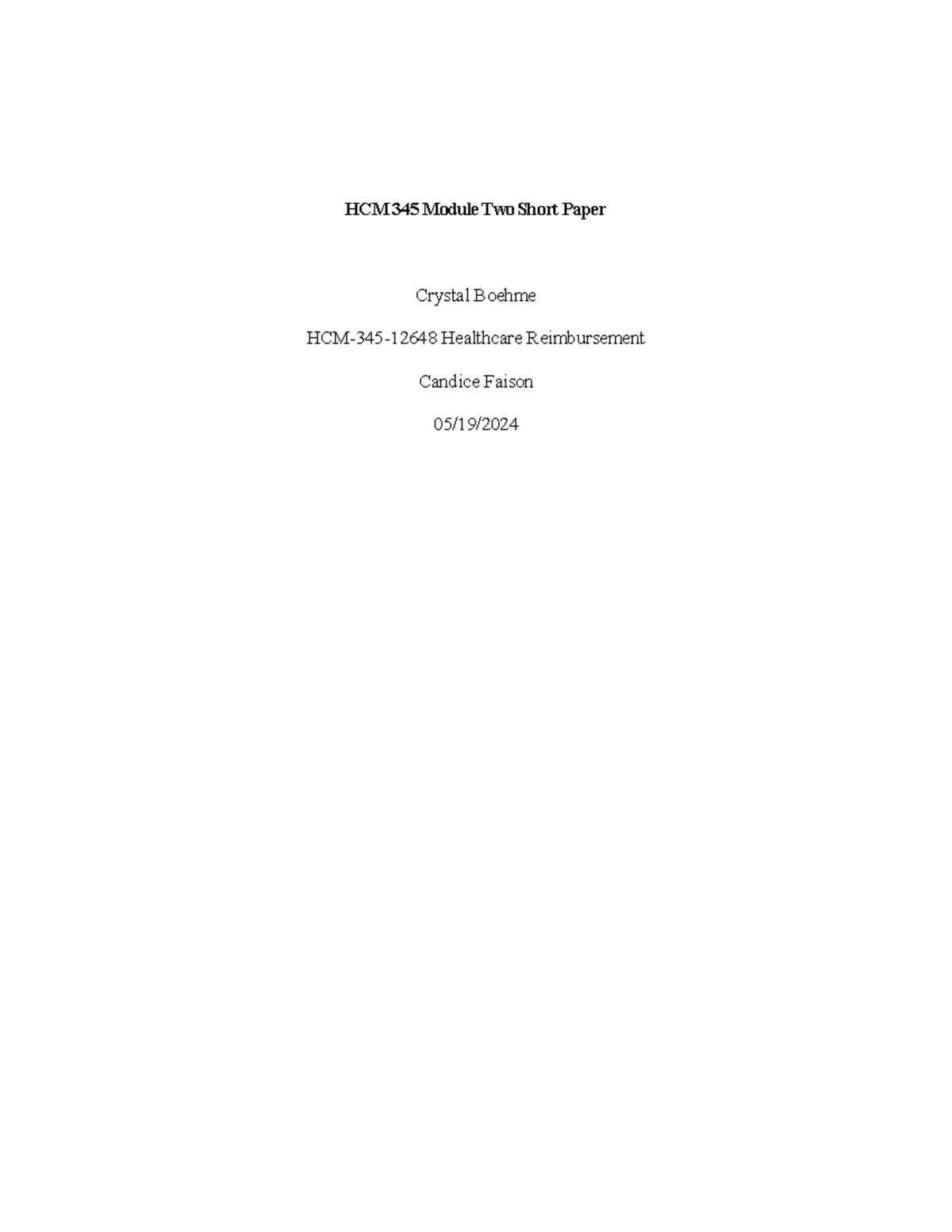 HCM 345 Module Two Short Paper - HCM 345 Module Two Short Paper Crystal ...
