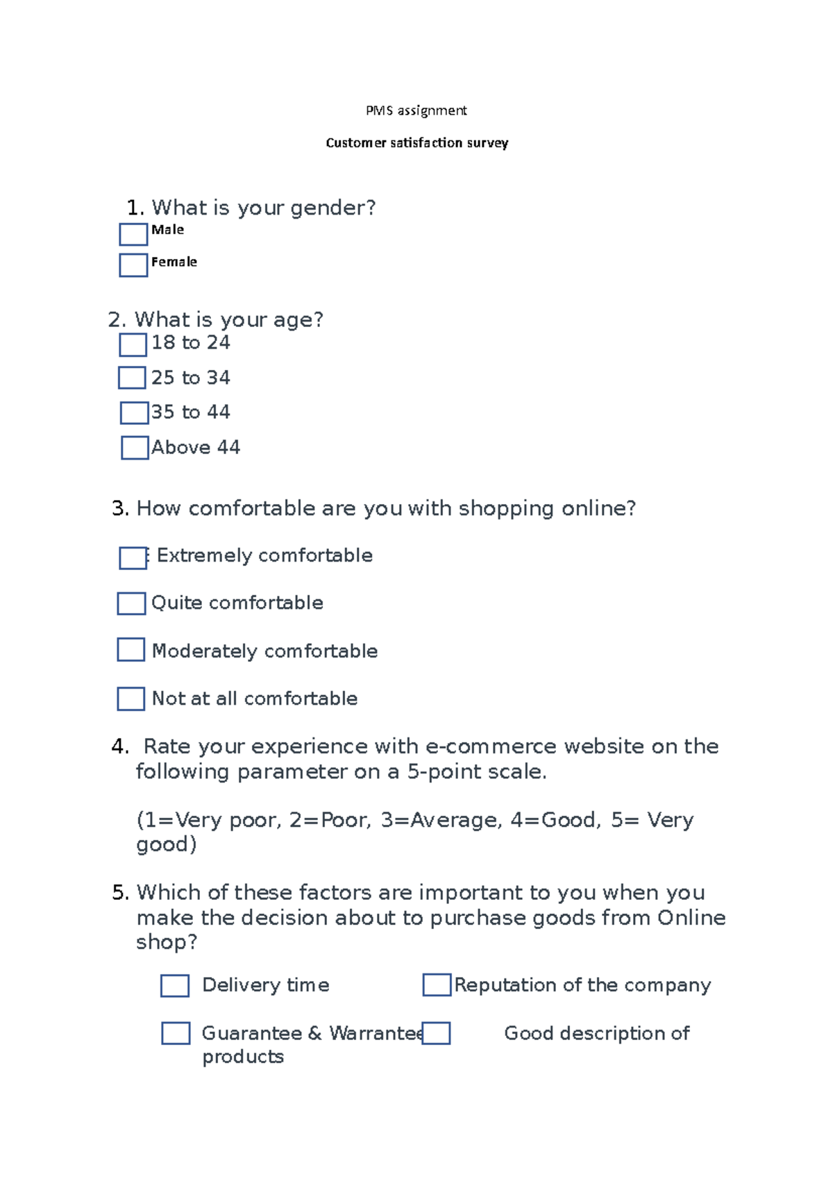 PMS assignment Quessionaire - PMS assignment Customer satisfaction ...