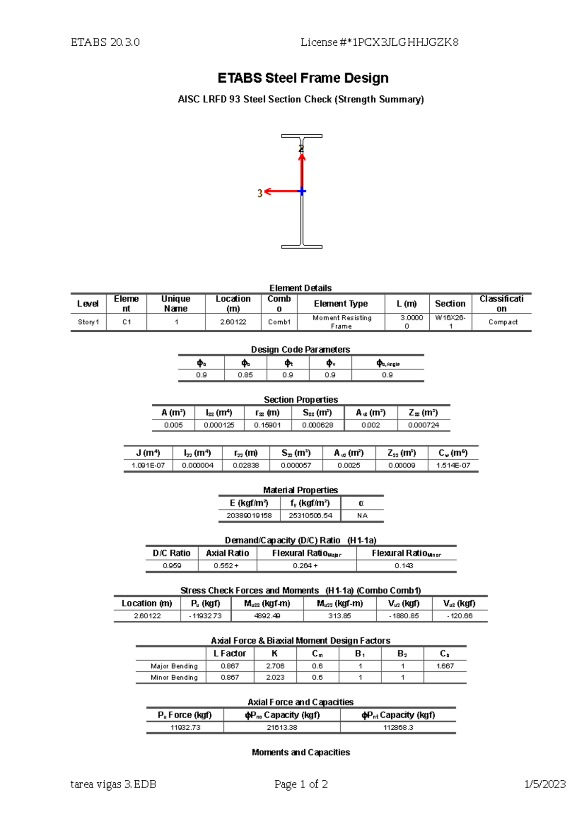1-2 - programa - ETABS 20.3 License #*1PCX3JLGHHJGZK ETABS Steel Frame Design AISC LRFD 93 Steel ...