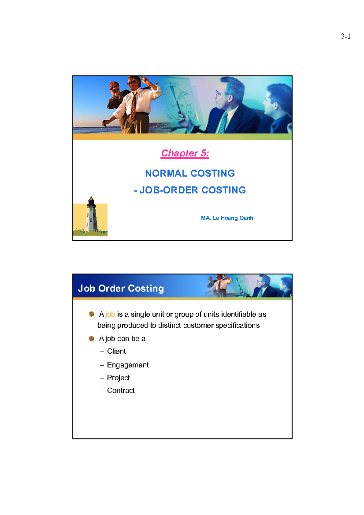 Chapter 6-Job order costing.for students.part 1 - NORMAL COSTING JOB-ORDER COSTING Chapter 5: MA ...