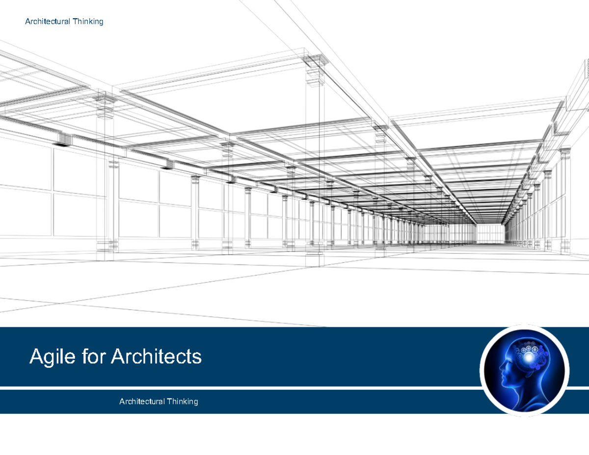 09 Agile for Architects - Architectural Thinking Agile for Architects Module outline ...