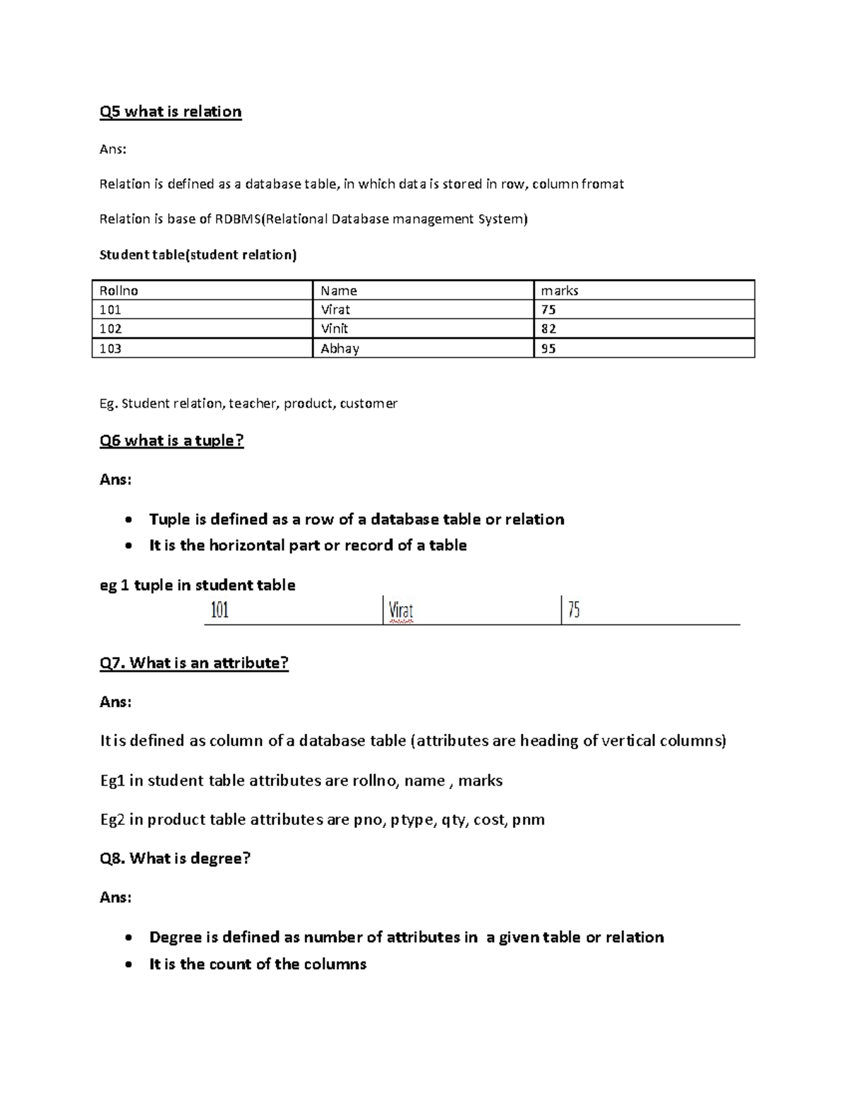Database class 2 - Q5 what is relation Ans: Relation is defined as a ...