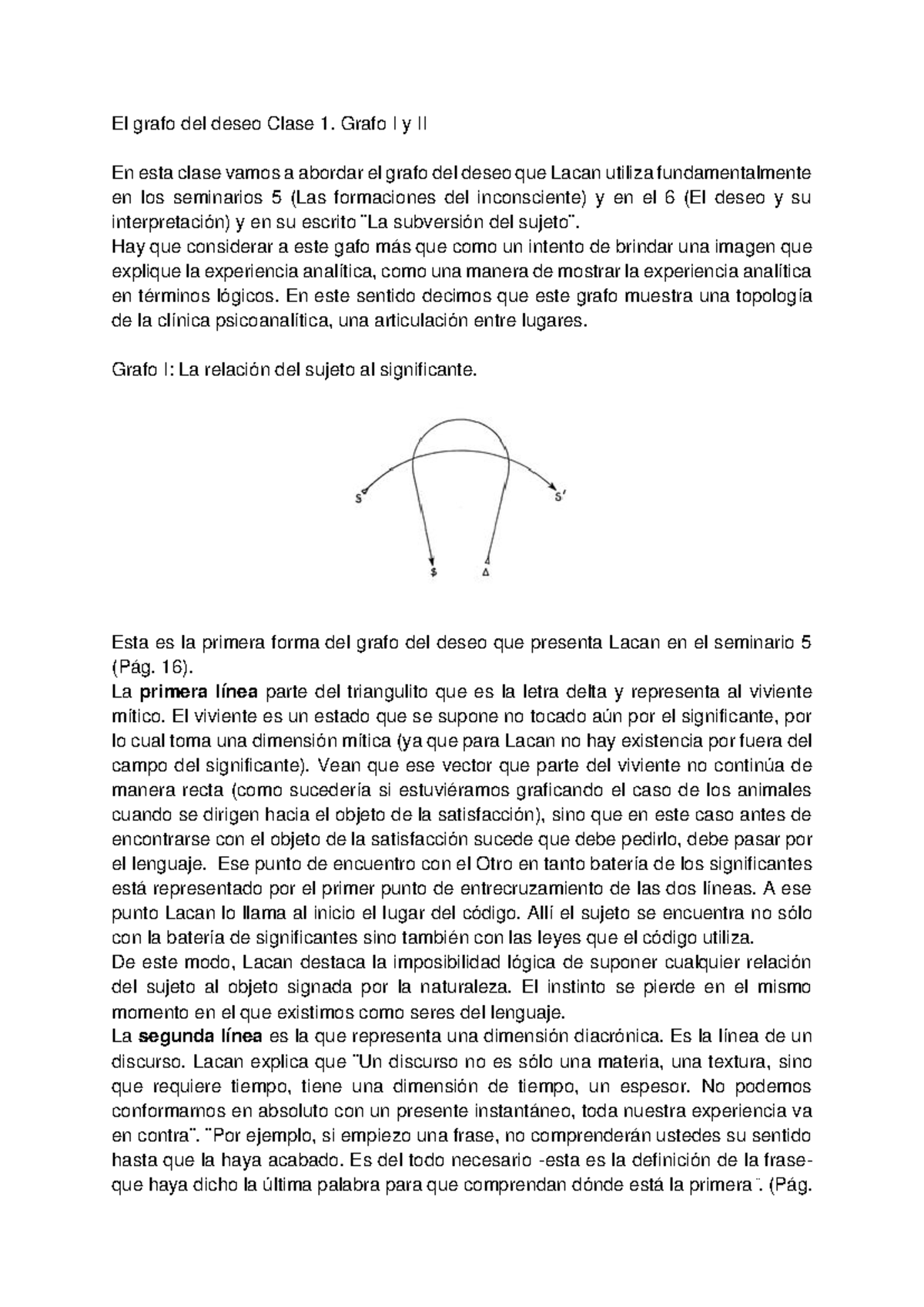El grafo del deseo. Clase 1 - Grafo I y II En esta clase vamos a ...