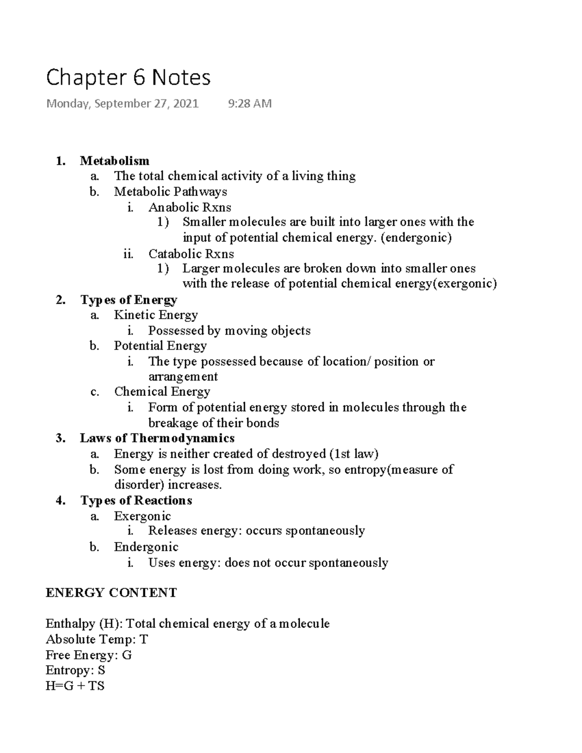Chapter 6 Notes Bio224 - Metabolism a. The total chemical activity of a ...