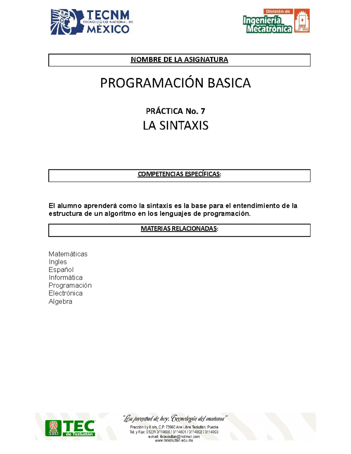 Practica sintaxis Luna Geron Eduardo 20TE0749 - NOMBRE DE LA ASIGNATURA PROGRAMACIÓN BASICA ...