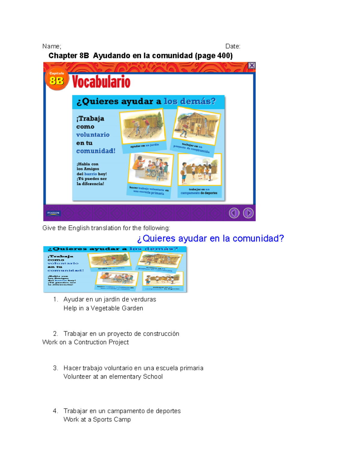 - Cap 8B Activity and recycling - Name; Date: Chapter 8B Ayudando en la ...