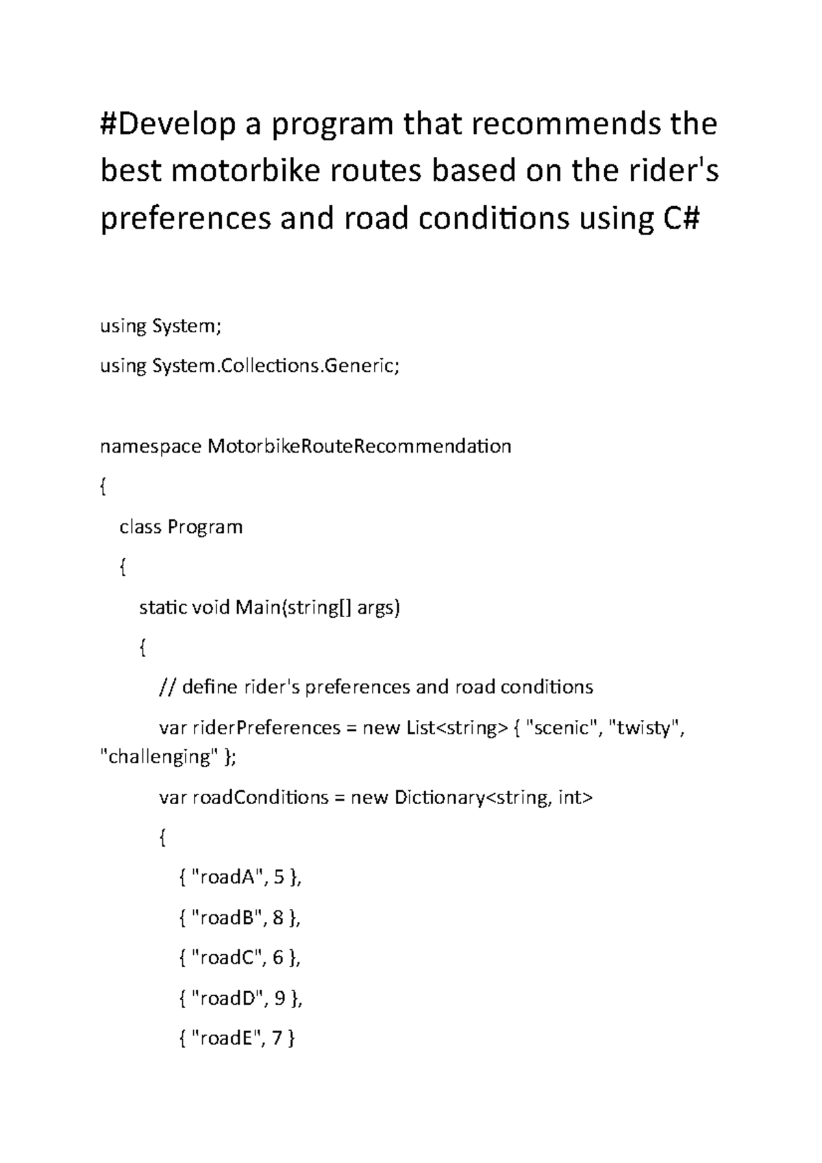 Motorbike routes based on the rider-C# - #Develop a program that ...