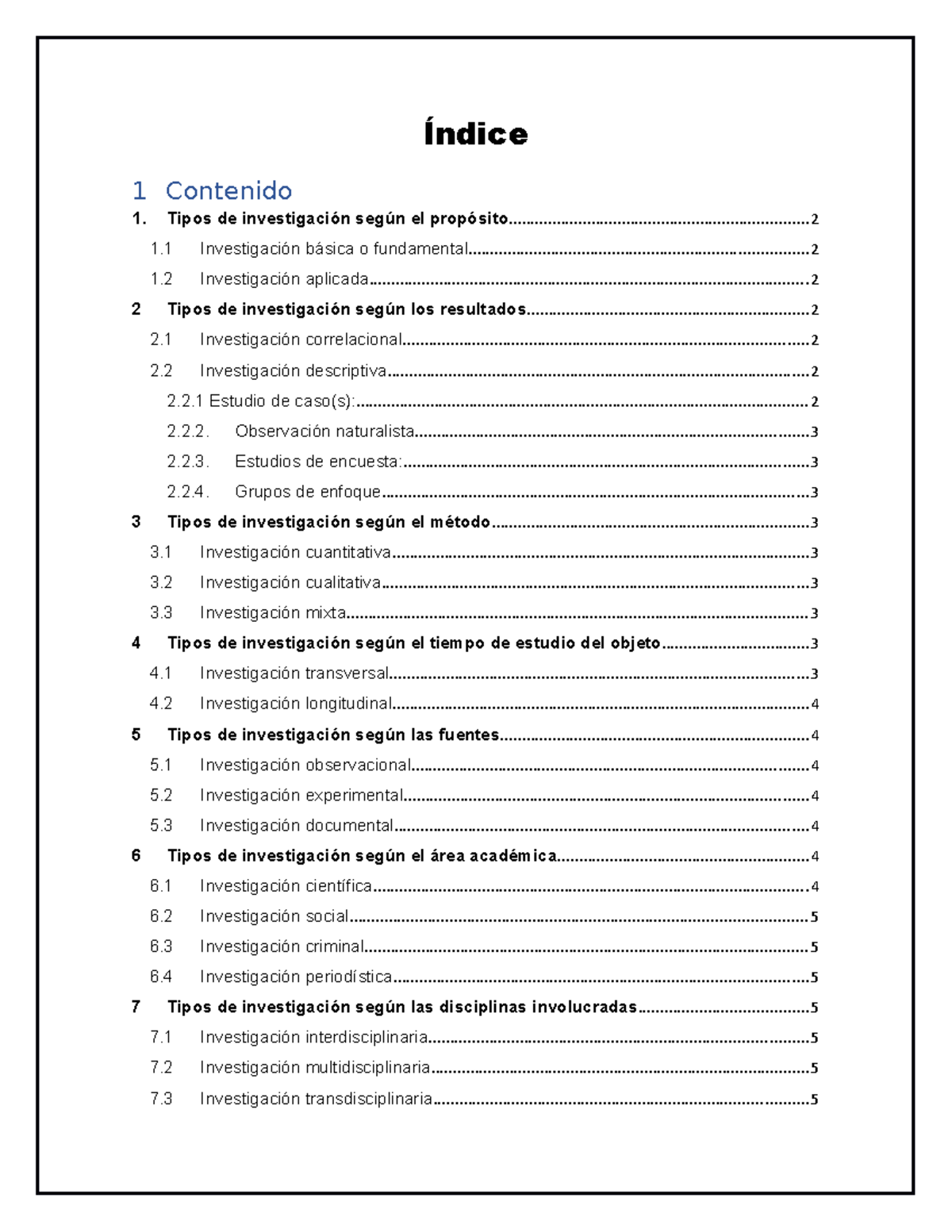 Actividad 1 tipos de investigacion - Índice Tipos de investigación ...